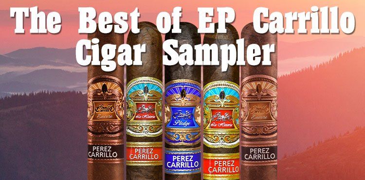 The Best of EP Carrillo Cigar Sampler - Mike's Cigars