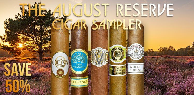 The August Reserve Cigar Sampler - Mike's Cigars